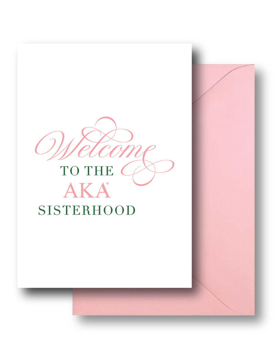 AKA Sisterhood Welcome Greeting Card – The Greek Penn